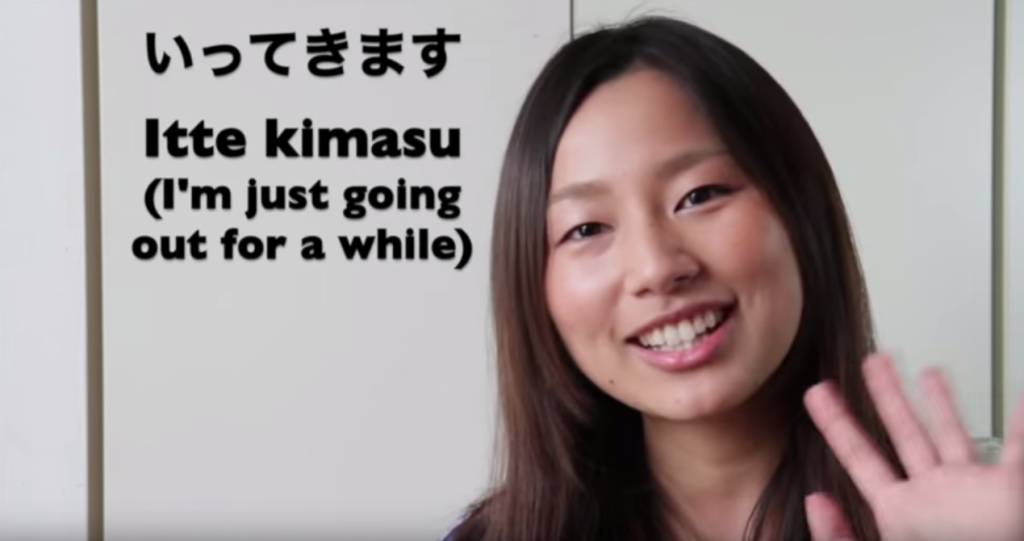 Learn Japanese Pod useful phrases: Itte kimasu